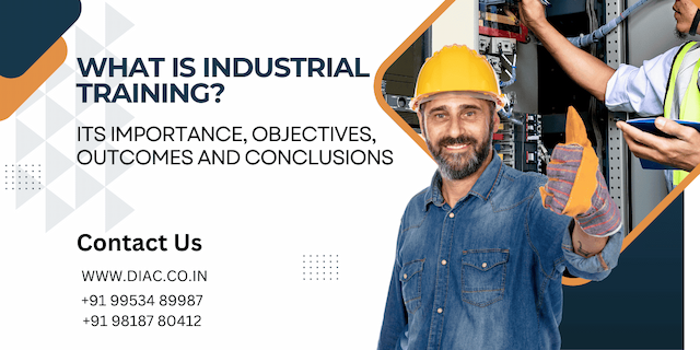 What is Industrial Training? Its Importance, Goals, Outcomes, and ...